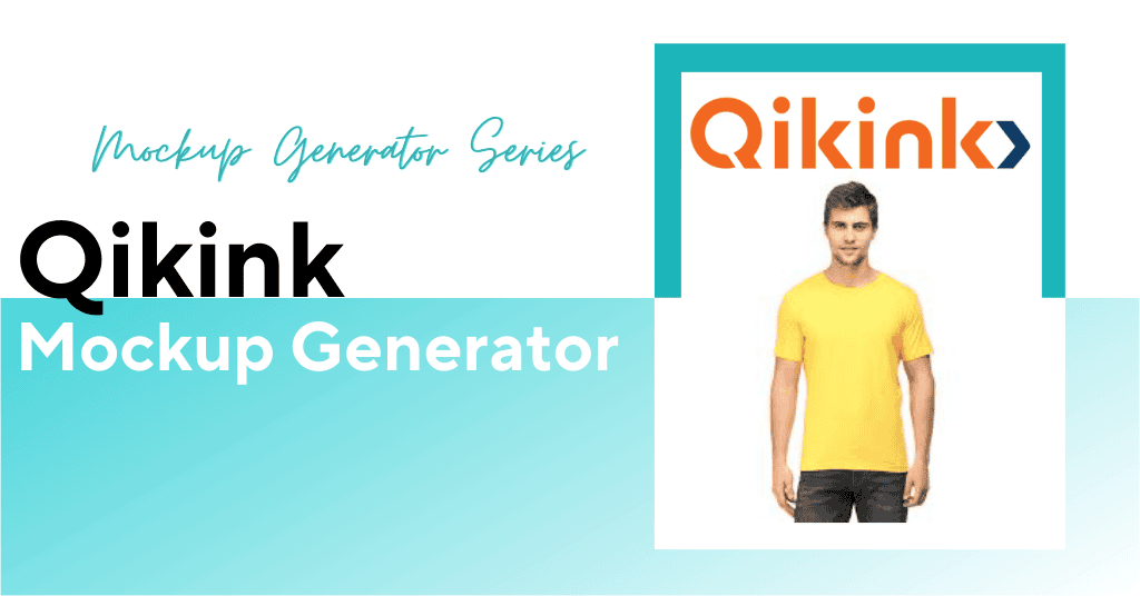 Best And Most Popular Mockup Generators Series | Qikink Mockup ...