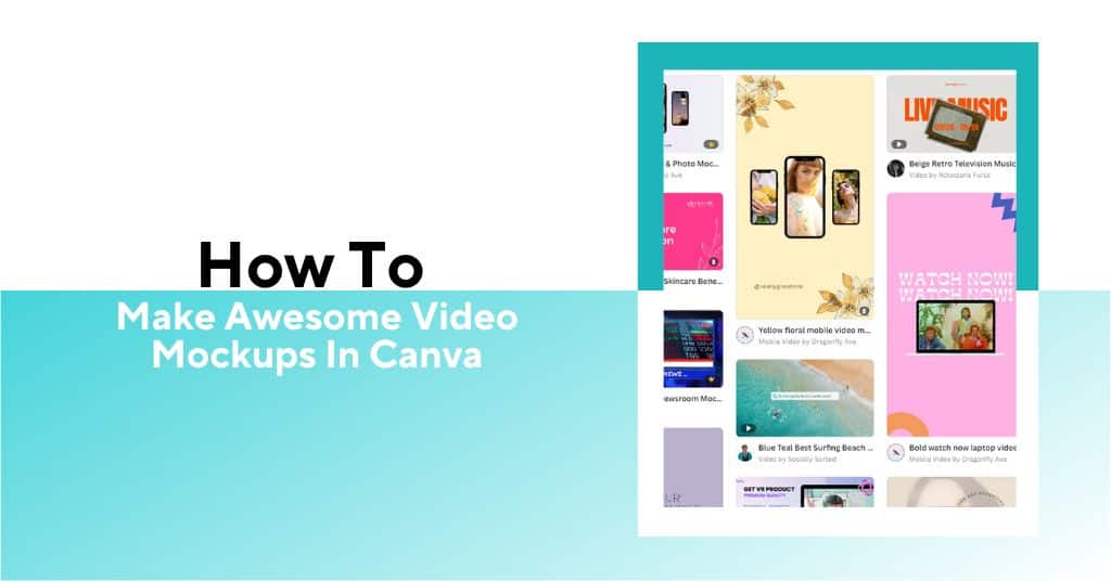 How To Create Video Mockup In Canva